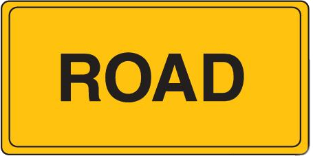 ROAD CLASS 2 REFLECTIVE SIGN ALUMINIUM W=510MM X H=250MM - Collier & Miller